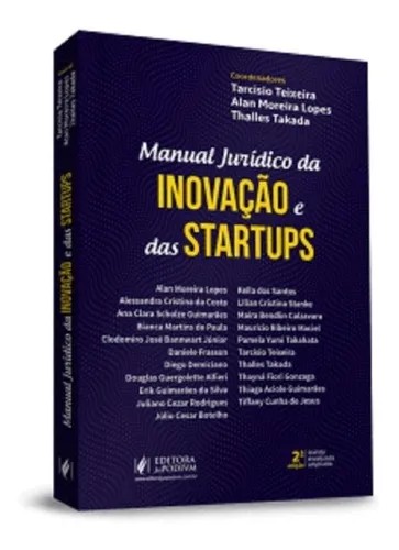 MANUAL JURIDICO DA INOVACAO E DAS STARTUPS (2020) – Livraria Entre Amigos MANUAL JURIDICO DA INOVACAO E DAS STARTUPS (2020) – Livraria Entre Amigos
